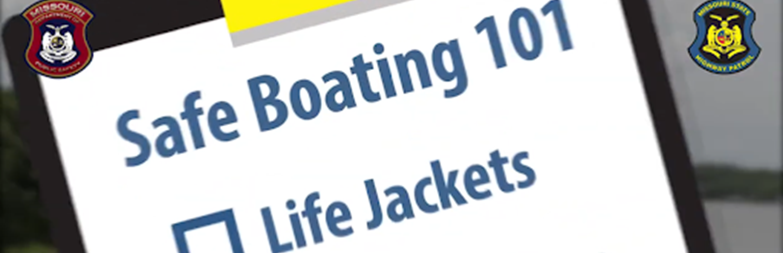 Missouri State Highway Patrol reminds boaters how to be safe in 2024 ...